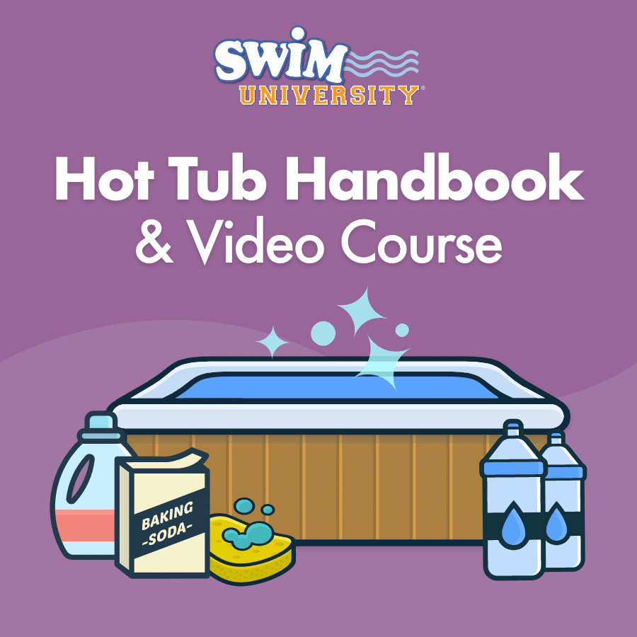 Hot Tub Care - Swim University®